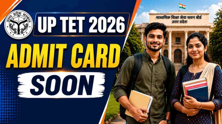UP TET Admit Card 2026 Soon; Download Hall Ticket, Exam Date & Direct ...